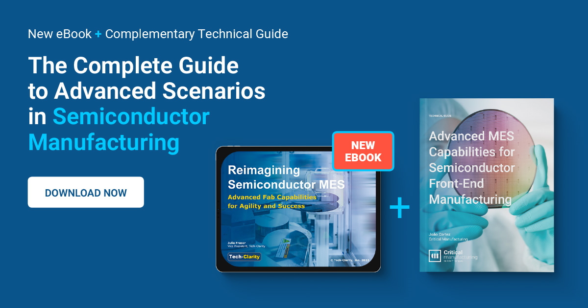 Advanced Scenarios in Semiconductor Manufacturing - Critical Manufacturing