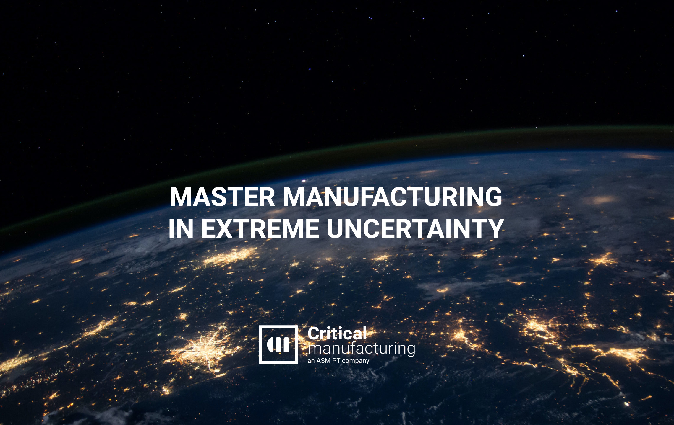 Master manufacturing in extreme uncertainty
