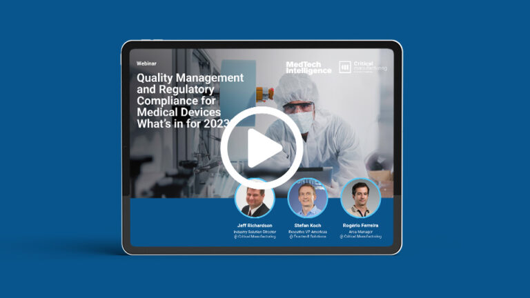 Critical Manufacturing - How MedTech companies can excel in ...