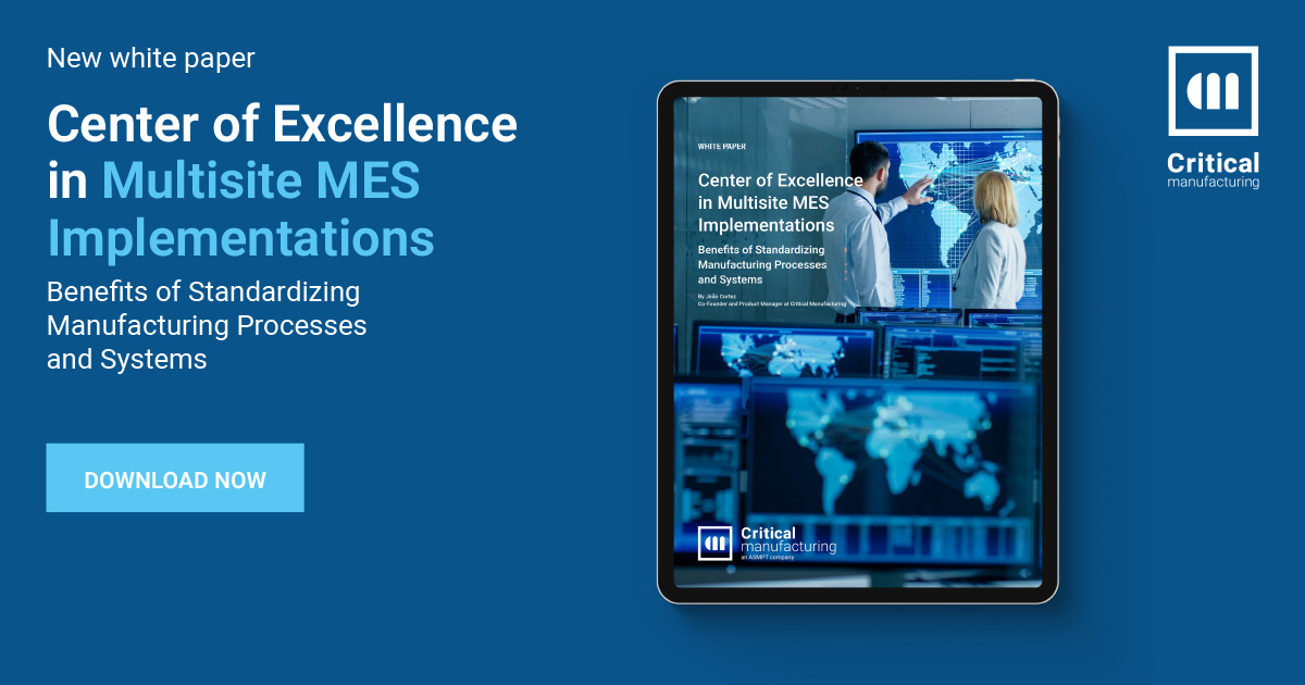 Center of Excellence in multisite MES implementations - Critical ...