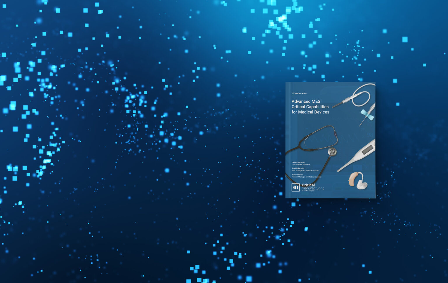Advanced MES Critical Capabilities for Medical Devices - Critical ...