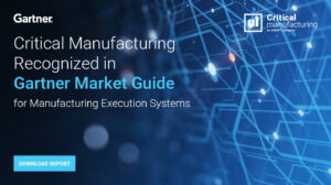 Gartner Market Guide for MES 2025 - Critical Manufacturing
